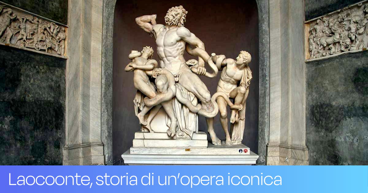Storia del Laocoonte: scoperta, origini e interpretazioni